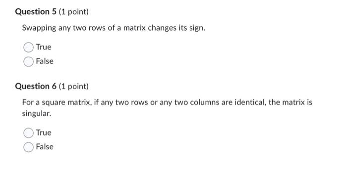 Solved Swapping any two rows of a matrix changes its sign. | Chegg.com