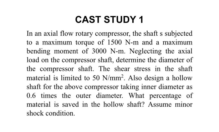 Solved CAST STUDY 1 In an axial flow rotary compressor, the | Chegg.com