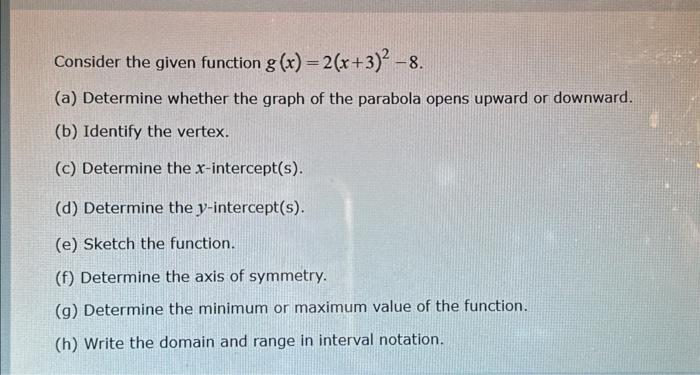 Solved Consider the given function g(x)=2(x+3)2−8. (a) | Chegg.com