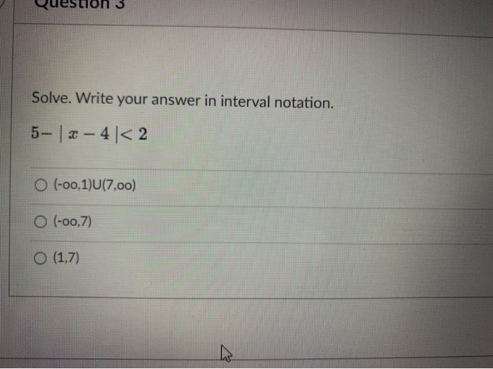 Solved Solve. Write your answer in interval notation. 5- | * | Chegg.com