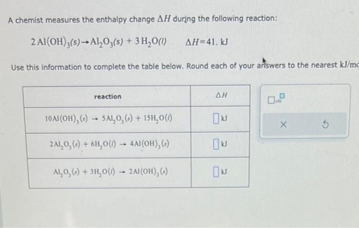 Solved A chemist measures enthalpy change delta H during the | Chegg.com