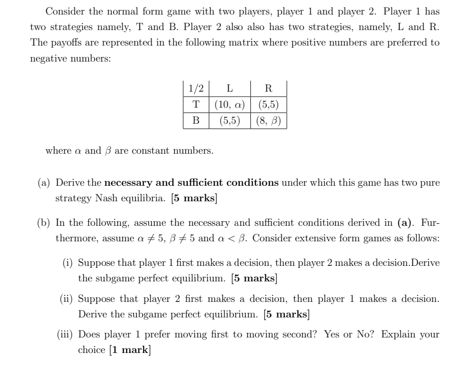 Solved Consider the normal form game with two players, | Chegg.com