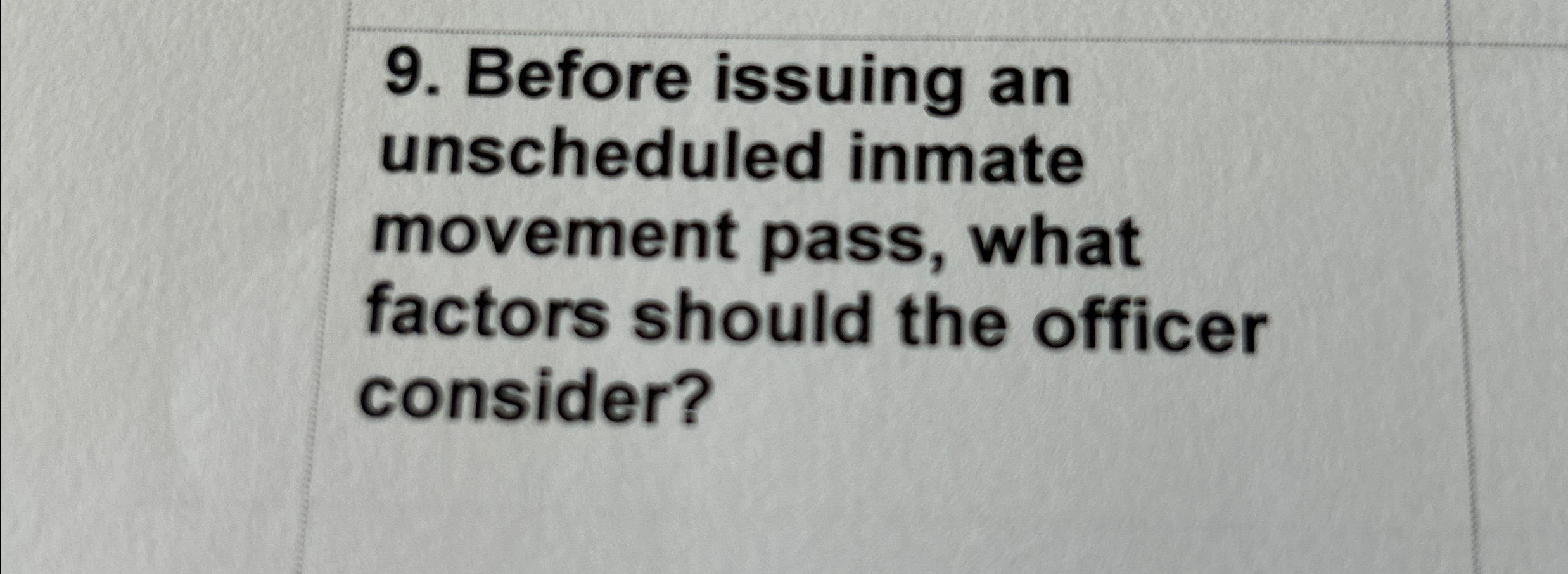 Solved Before issuing an unscheduled inmate movement pass, | Chegg.com