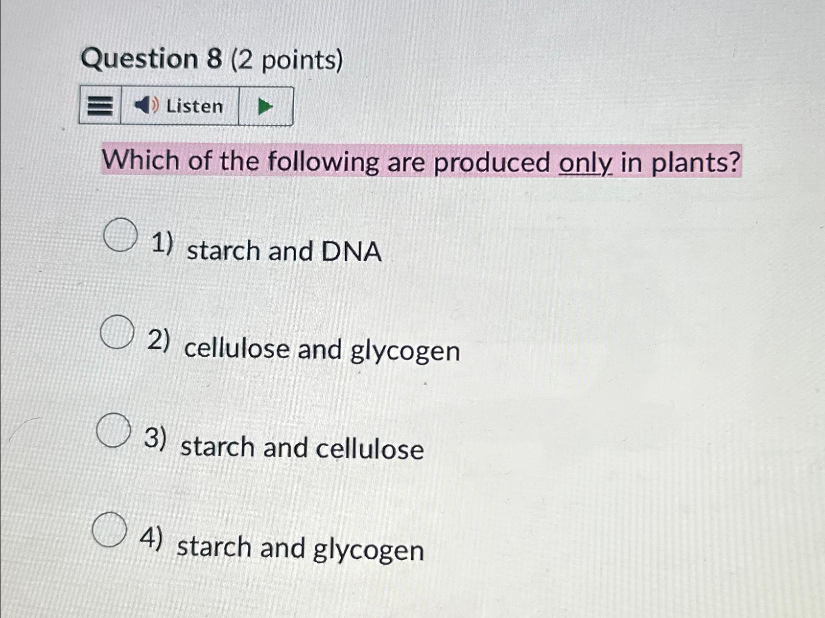 Solved Question 8 (2 ﻿pointsWhich of the following are | Chegg.com