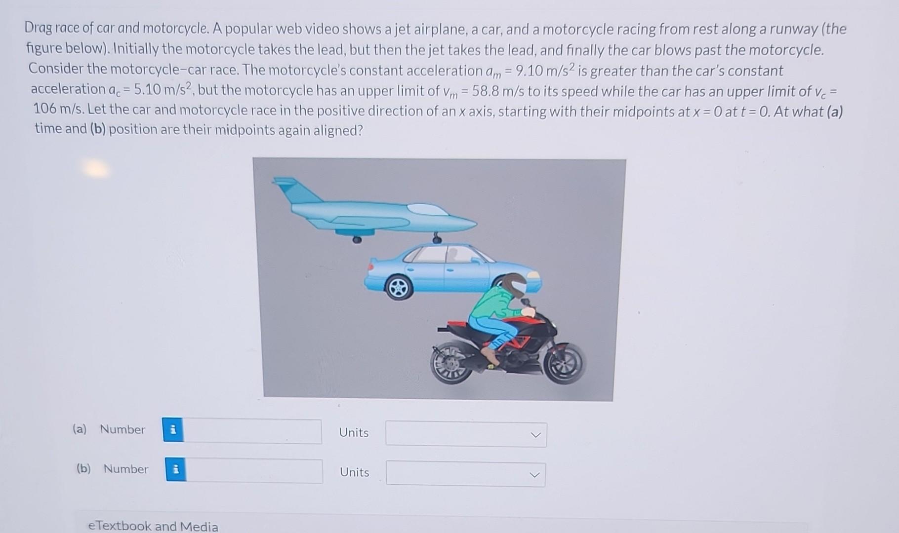 Solved Drag race of car and motorcycle. A popular web video | Chegg.com