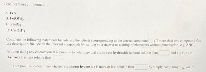Solved Consider these compounds: A Fes B. Fe(OH)3 C. PbSO4 | Chegg.com