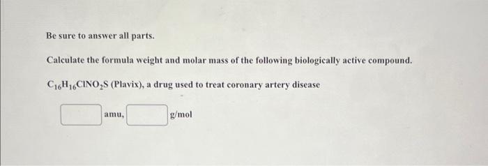 [Solved]: chapter 6 Be sure to answer all parts. Calculate t