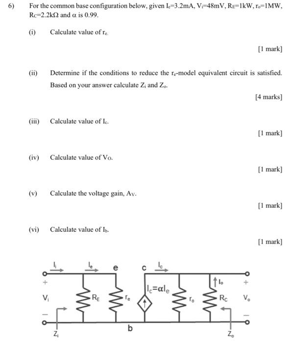 Solved 6) For the common base configuration below, given | Chegg.com