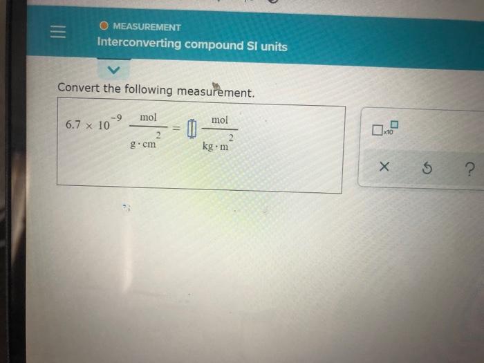 Solved O MEASUREMENT Interconverting compound SI units | Chegg.com