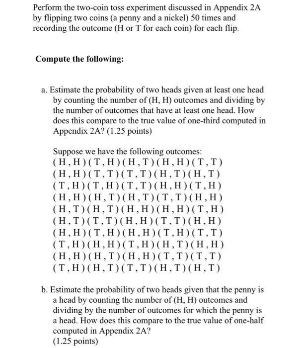 Solved Perform the two-coin toss experiment discussed in | Chegg.com