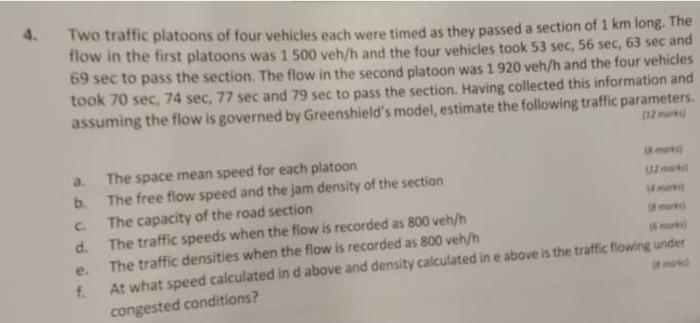 Solved 4. Two traffic platoons of four vehicles each were | Chegg.com