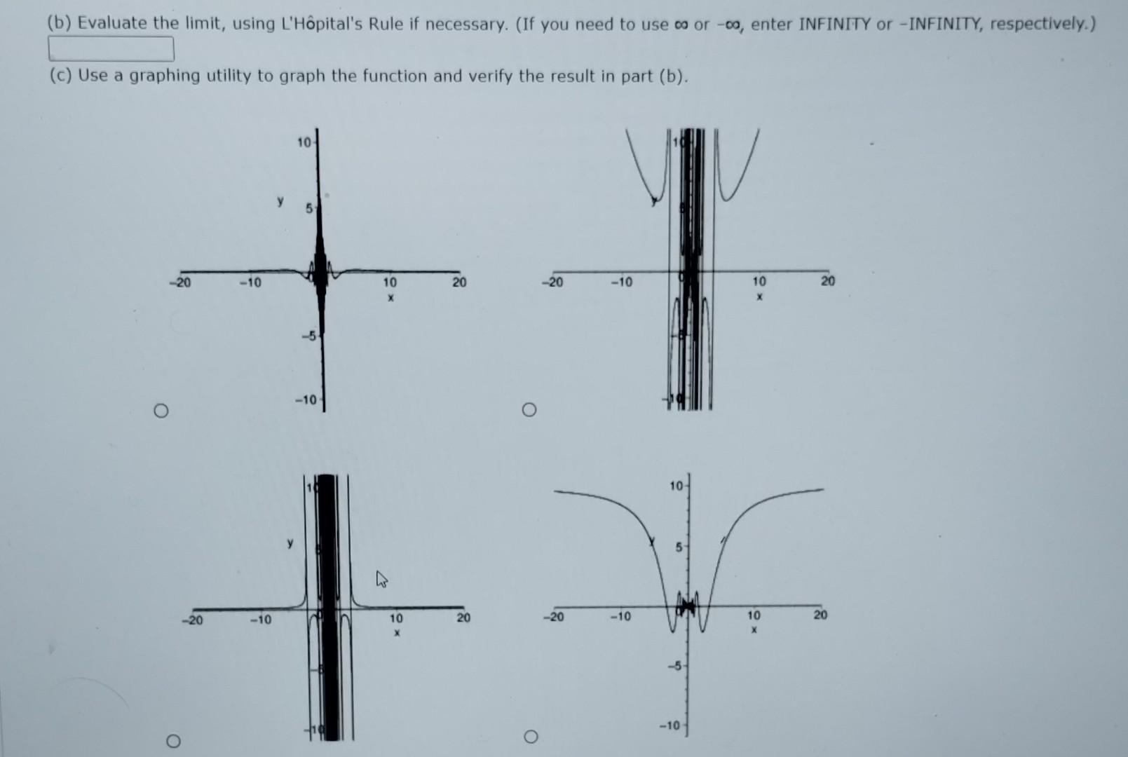 Solved Consider the following. limx→∞(xsin(x10)) (a) | Chegg.com