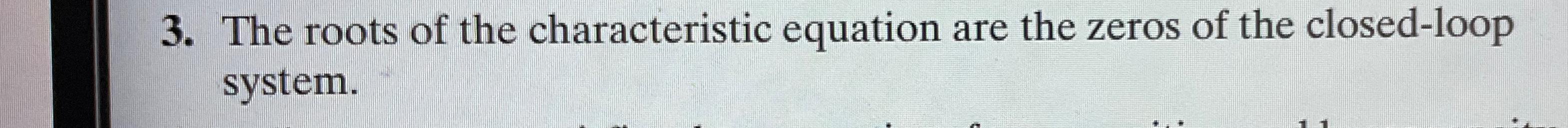 Solved The roots of the characteristic equation are the | Chegg.com