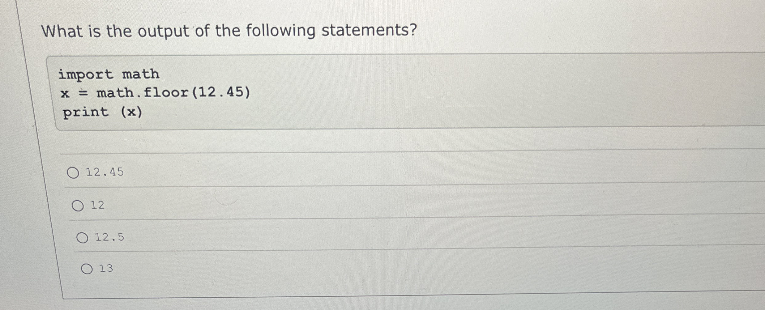 Solved What is the output of the following statements?import | Chegg.com