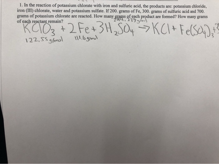 Solved 1. In the reaction of potassium chlorate with iron | Chegg.com