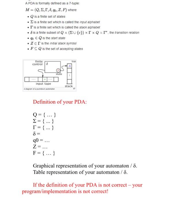 A PDA is formally defined as a 7-tuple: M=(Q, , | Chegg.com A PDA is formally defined as a 7-tuple: M=(Q, , | Chegg.com