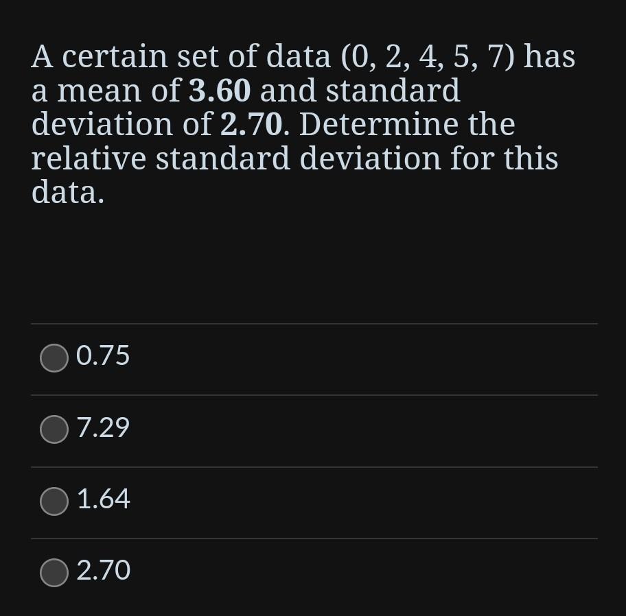 Solved A certain set of data (0,2,4,5,7) has a mean of 3.60 | Chegg.com