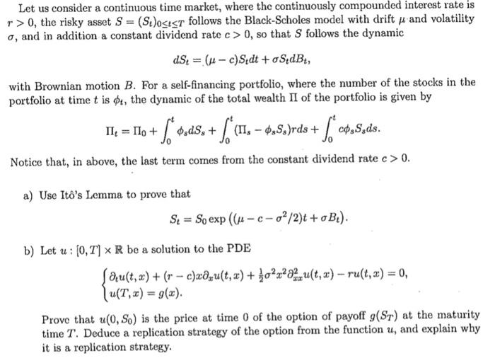 Solved Let us consider a continuous time market, where the | Chegg.com