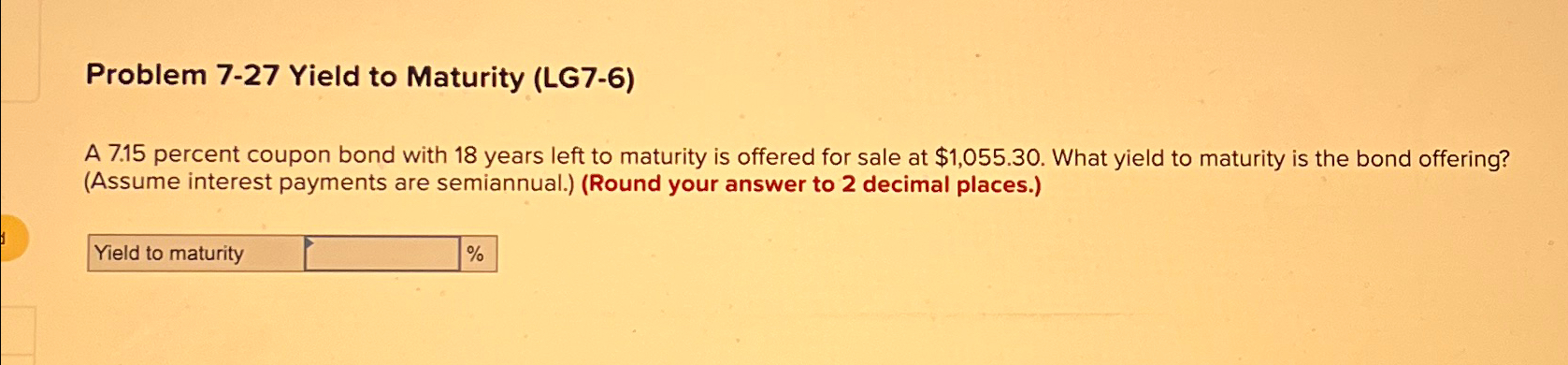 Solved Problem 7-27 ﻿Yield to Maturity (LG7-6)A 7.15 | Chegg.com