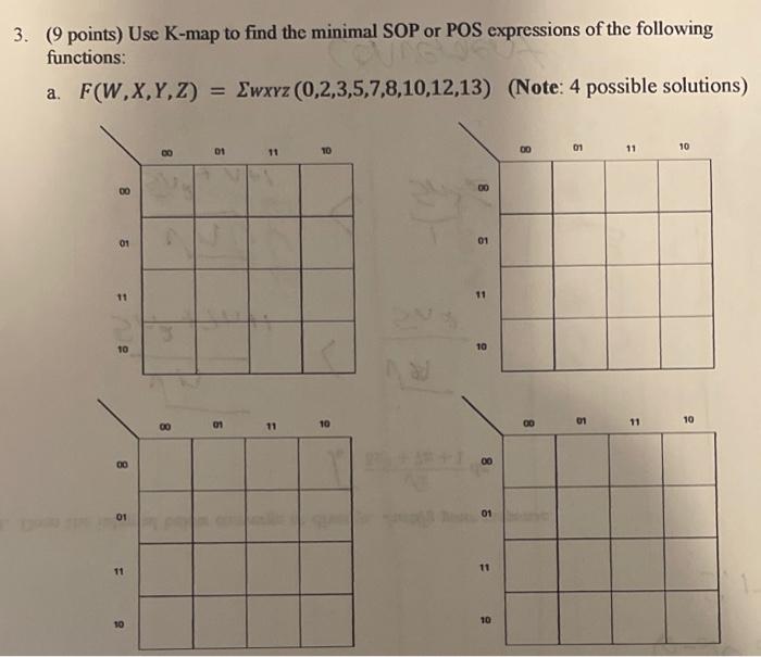 Solved 3. ( 9 points) Use K-map to find the minimal SOP or | Chegg.com