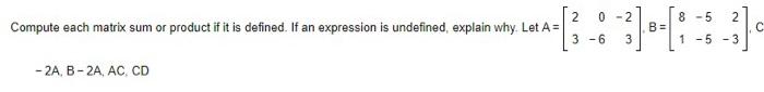 Solved A. Compute the matrix product -2A. Select the correct | Chegg.com
