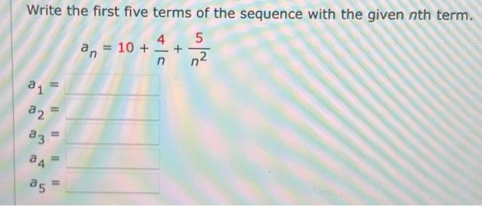 Solved Write the first five terms of the sequence with the | Chegg.com