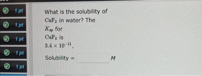 Solved What is the solubility of CaF2 in water? The Ksp for | Chegg.com