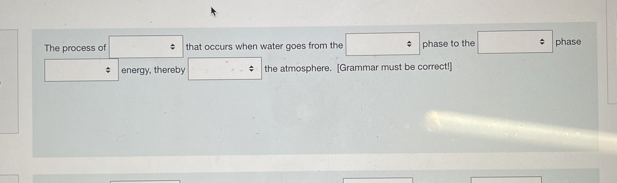 Solved The process ofthat occurs when water goes from | Chegg.com