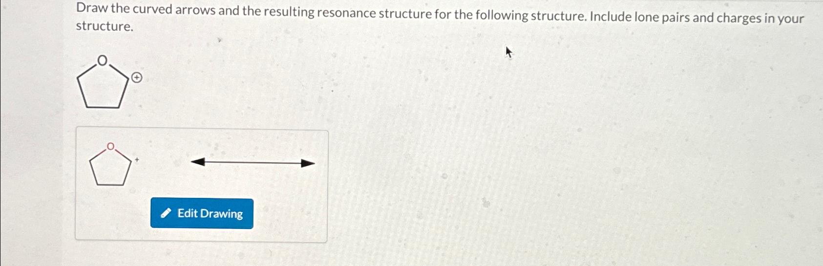 Solved Draw the curved arrows and the resulting resonance | Chegg.com