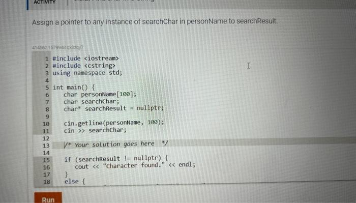 Assign a pointer to any instance of searchchar in | Chegg.com