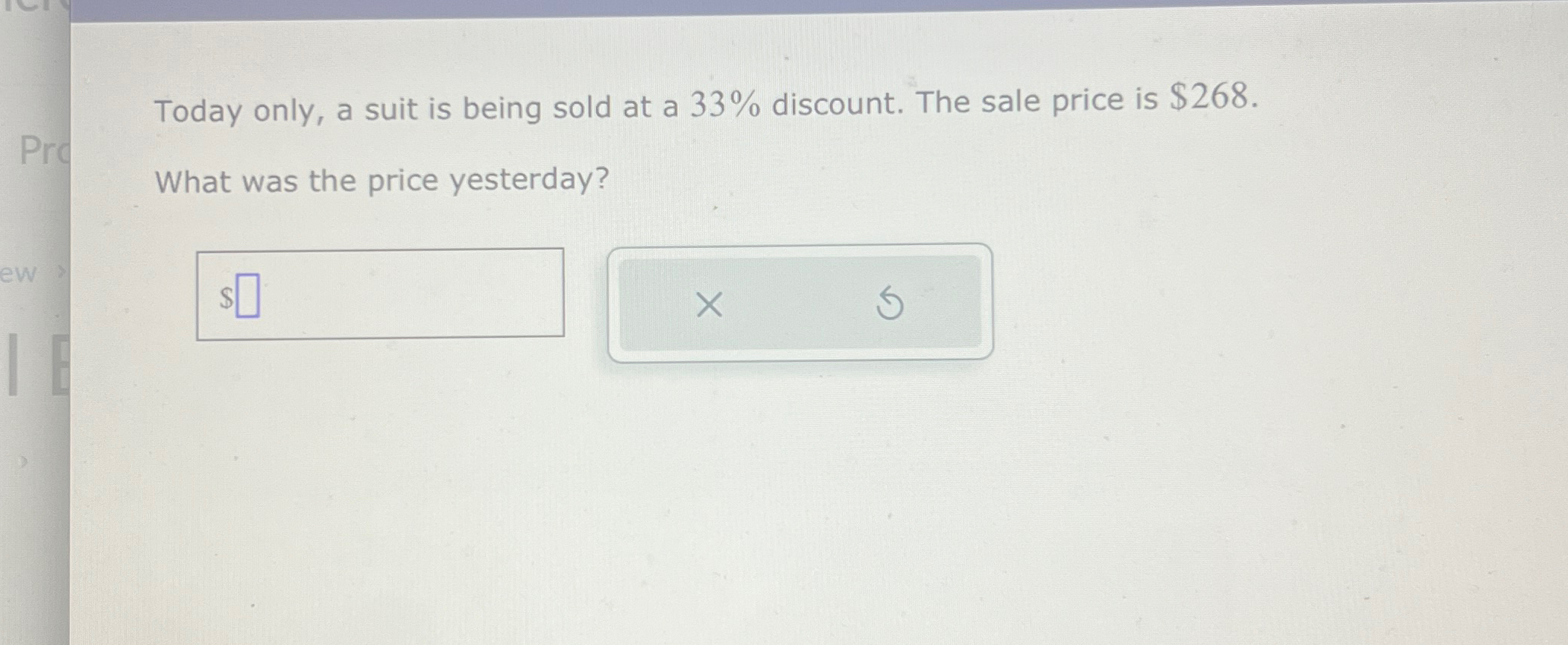 Solved Today only, a suit is being sold at a 33% ﻿discount. | Chegg.com