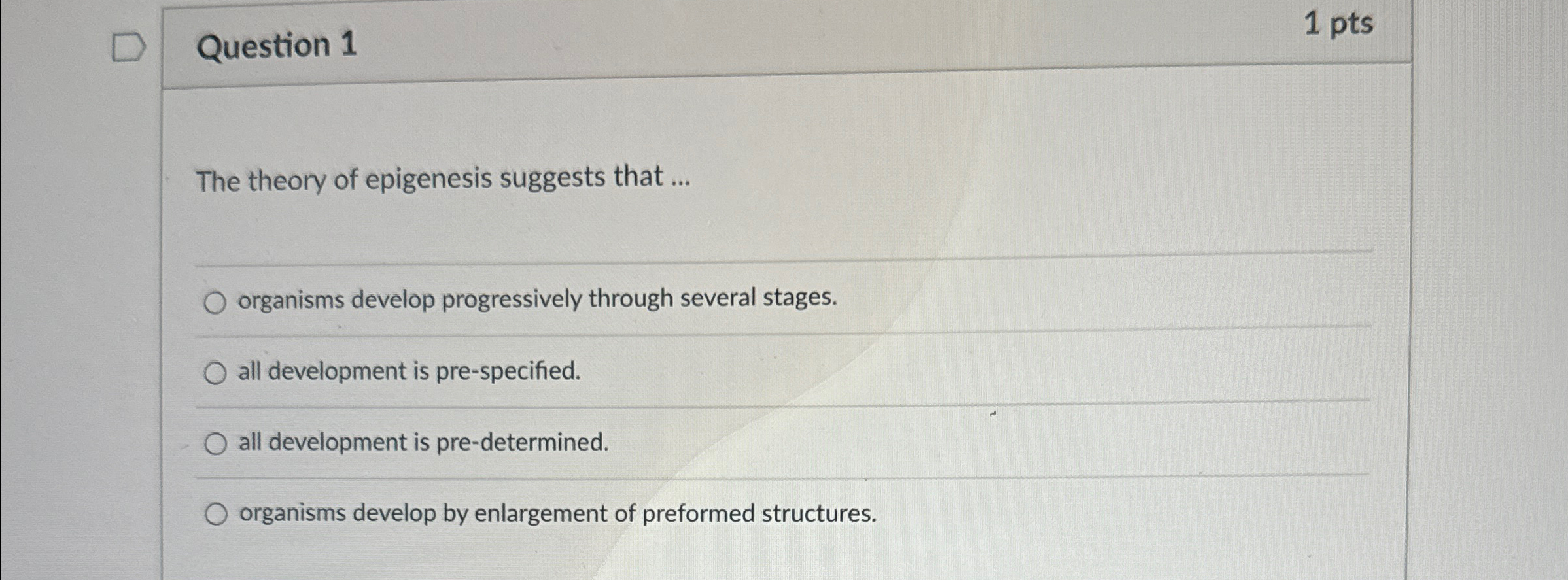 Solved Question 11 ptsThe theory of epigenesis suggests | Chegg.com Solved Question 11 ptsThe theory of epigenesis suggests | Chegg.com