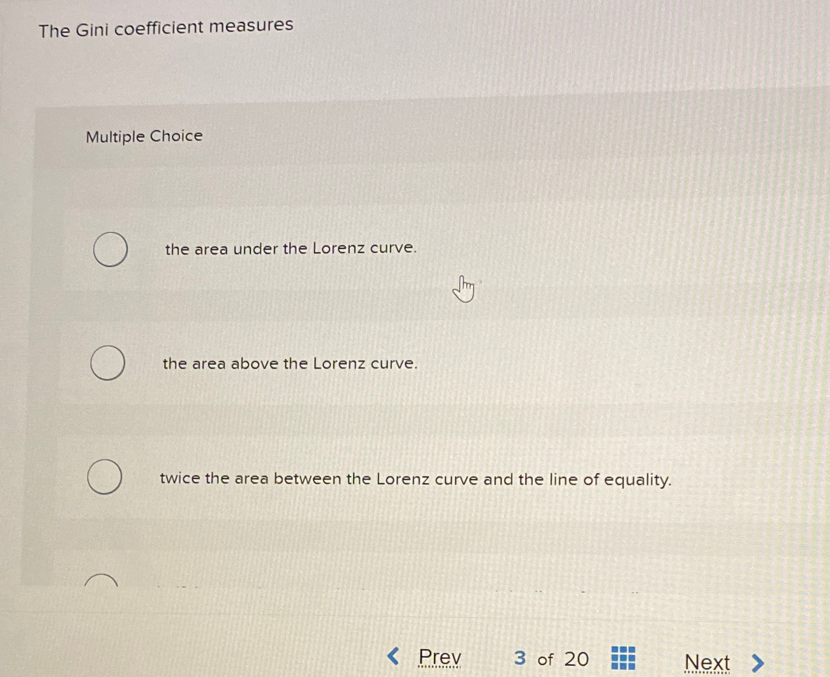 Solved The Gini coefficient measuresMultiple Choice ﻿the | Chegg.com