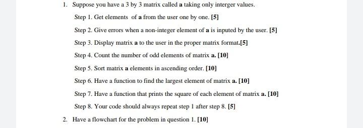 Solved 1. Suppose you have a 3 by 3 matrix called a taking | Chegg.com