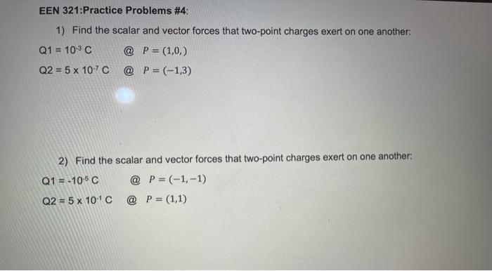 Solved 1) Find the scalar and vector forces that two-point | Chegg.com