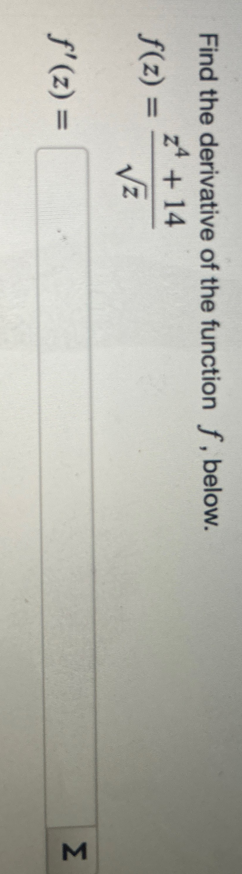 Solved Find the derivative of the function f, | Chegg.com