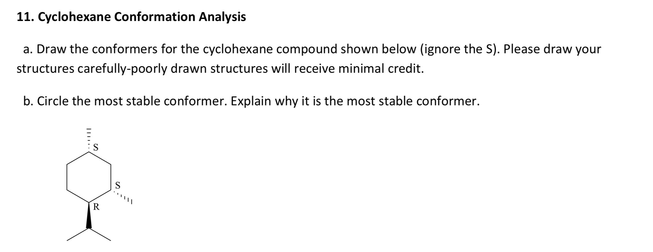 Solved Cyclohexane Conformation Analysisa. ﻿Draw the | Chegg.com