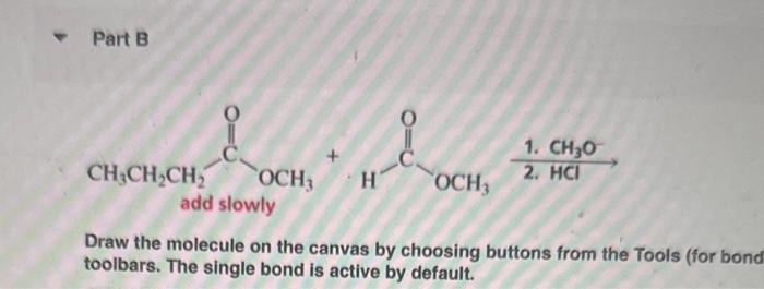 Solved 2. HCl 1. CH3O− add slowly Draw the molecule on the | Chegg.com