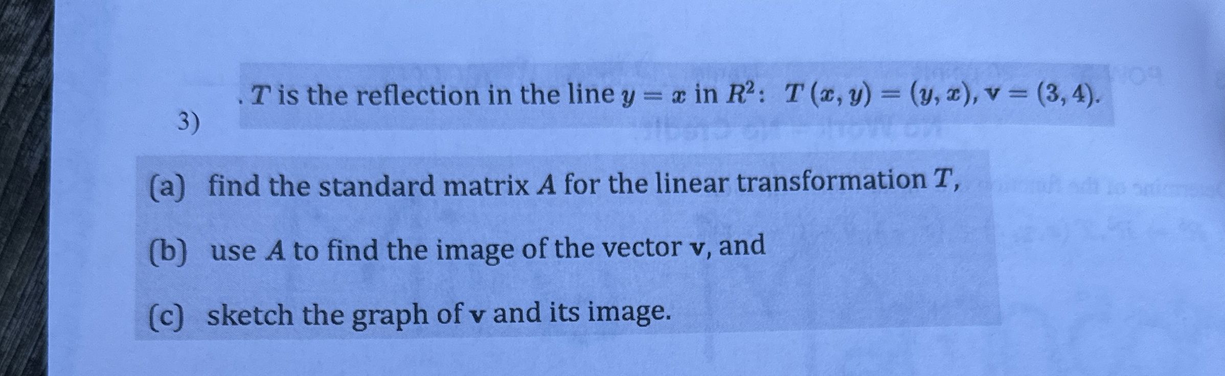 Solved T ﻿is the reflection in the line y=x ﻿in | Chegg.com