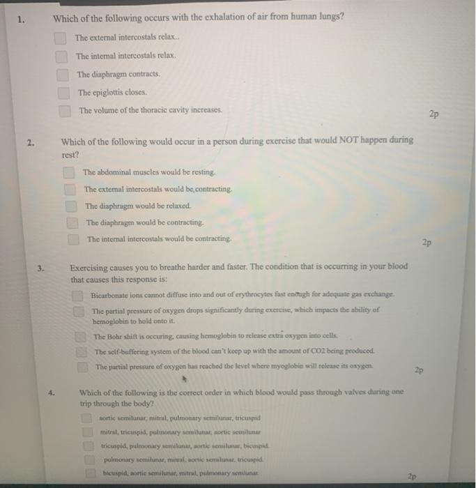 Solved 1. Which of the following occurs with the exhalation | Chegg.com