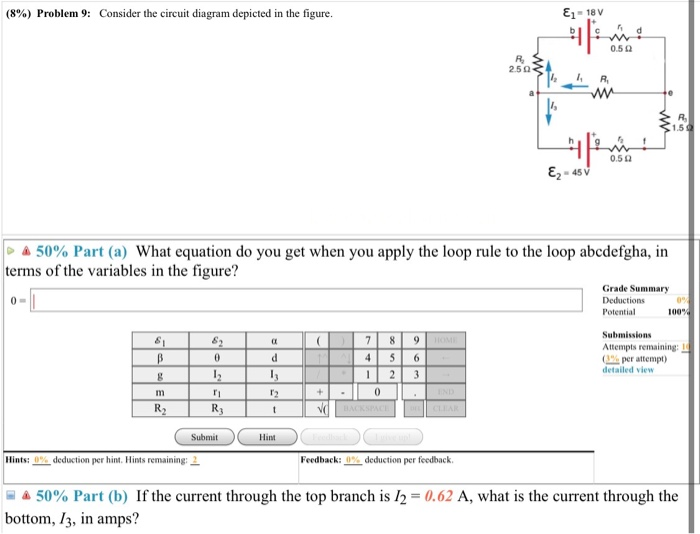 Solved (8%) Problem 9: Consider the circuit diagram depicted | Chegg.com