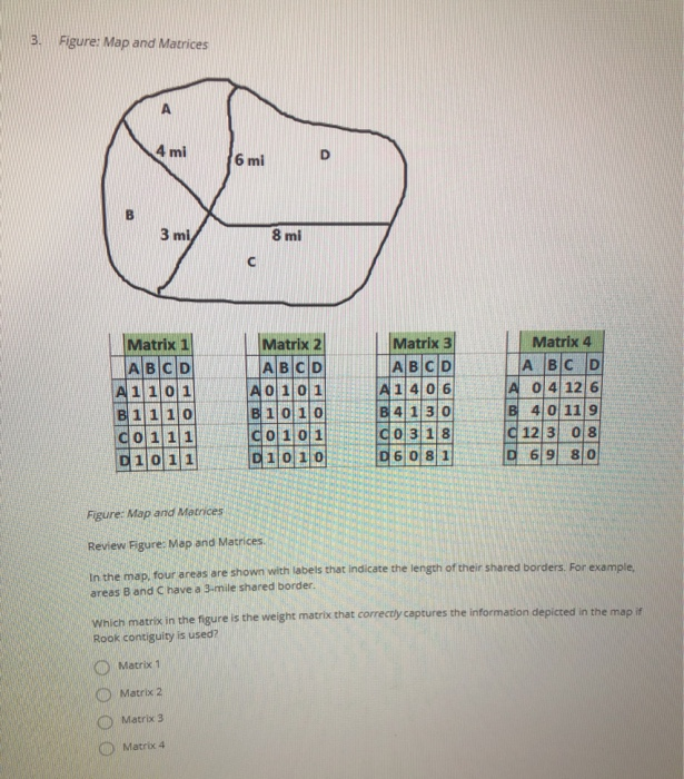 3. Figure: Map and Matrices A 4 mi 6 mi D B 3 mi 8 mi | Chegg.com