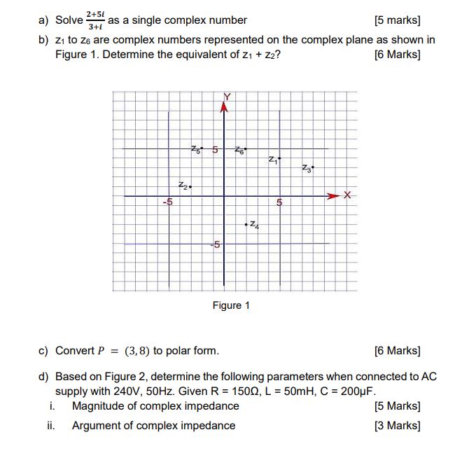 Solved a) ﻿Solve 2+5i3+i ﻿as a single complex number[5 | Chegg.com