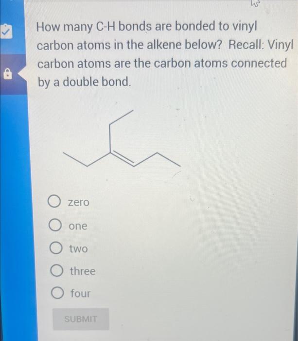 Solved How many C−H bonds are bonded to vinyl carbon atoms | Chegg.com