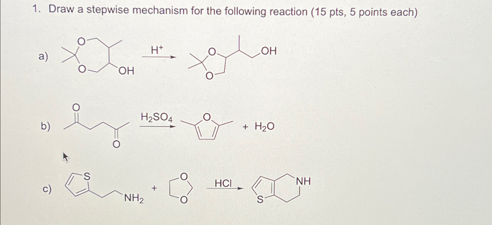 Solved Draw a stepwise mechanism for the following reaction | Chegg.com