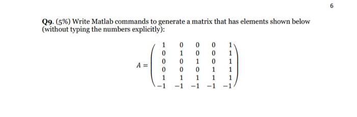 Solved 6 09. (5%) Write Matlab commands to generate a matrix | Chegg.com