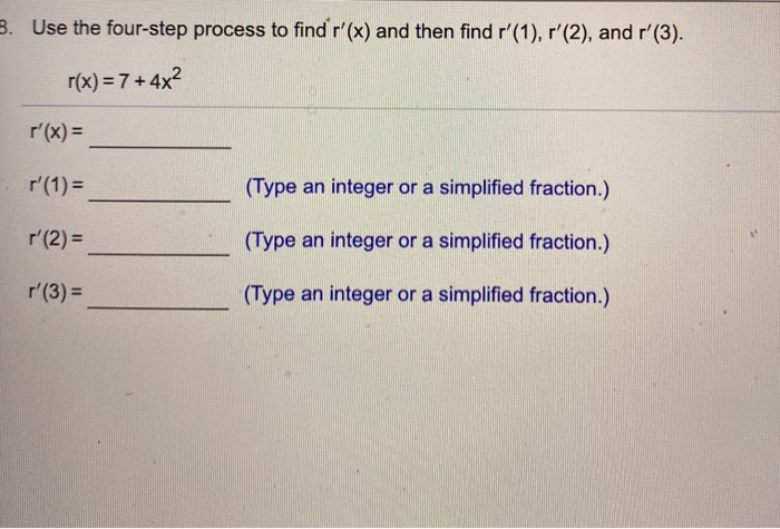 Solved Use the four-step process to find r'(x) and then find | Chegg.com