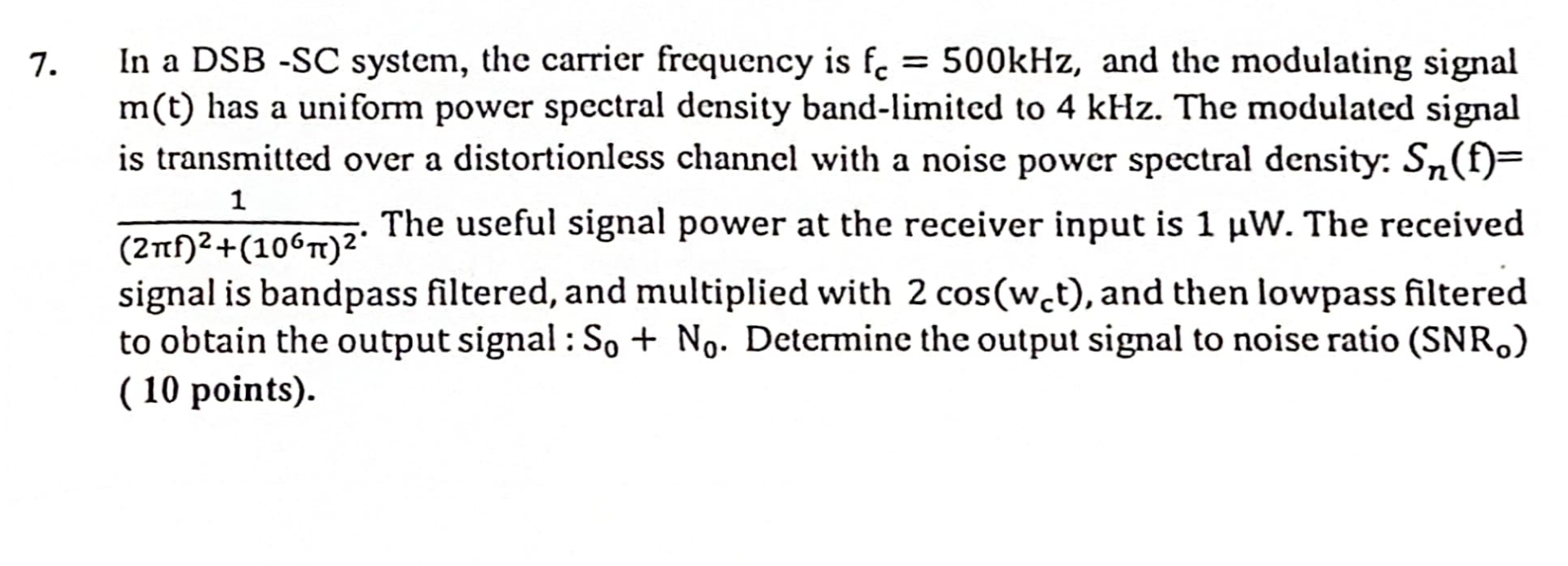 Solved In a DSB-SC system, the carrier frequency is | Chegg.com