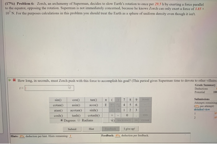 Solved (17%) Problem 6: Zorch, an archenemy of Superman, | Chegg.com