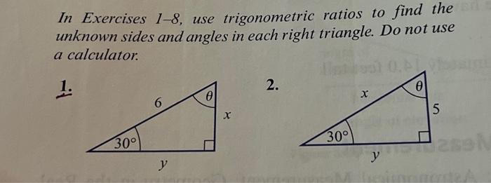 Solved In Exercises 1-8, use trigonometric ratios to find | Chegg.com